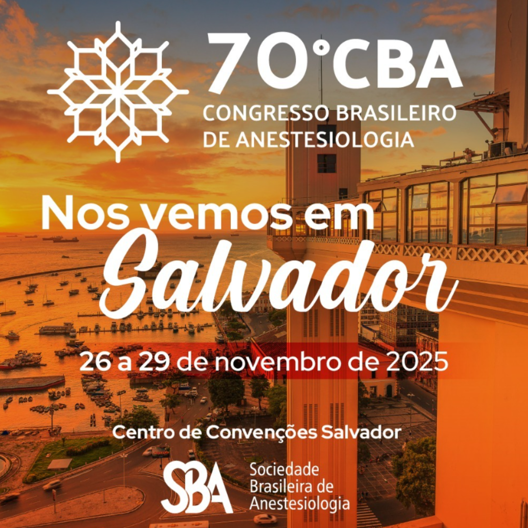 CBA 2025 - Congresso Brasileiro de Anestesiologia - SAEPI - Sociedade ...